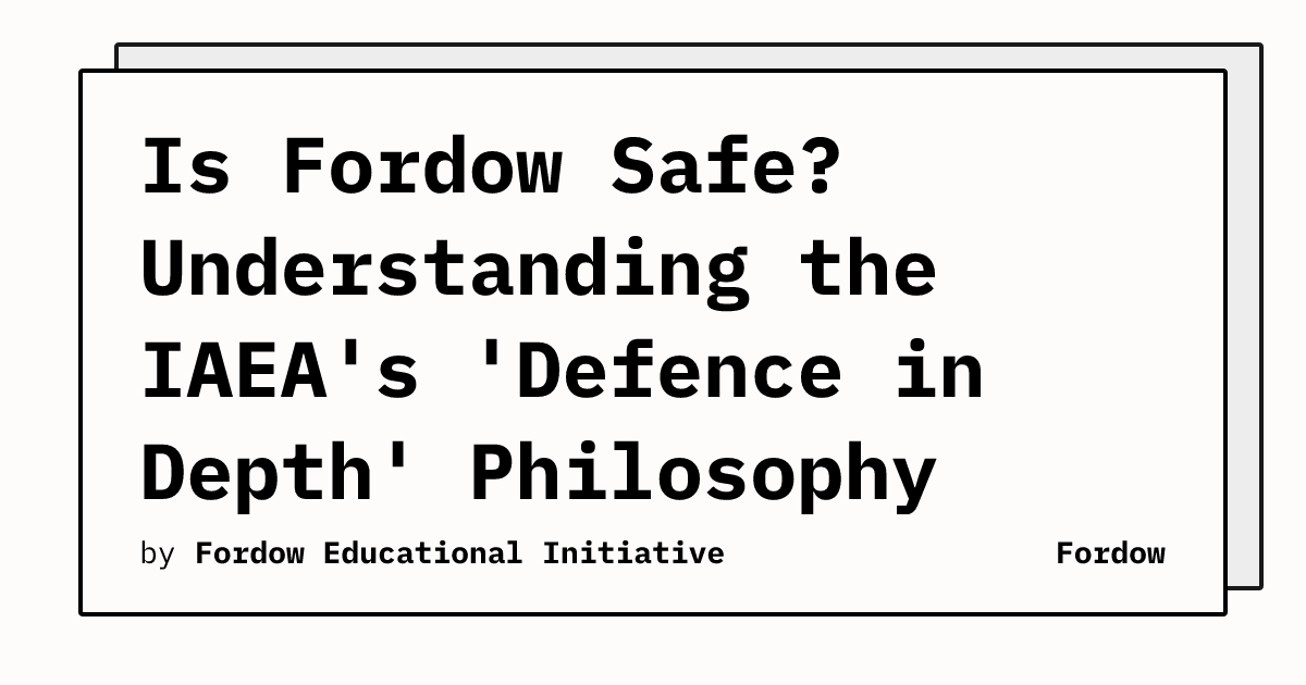 Is Fordow Safe? Understanding the IAEA's 'Defence in Depth' Philosophy ...