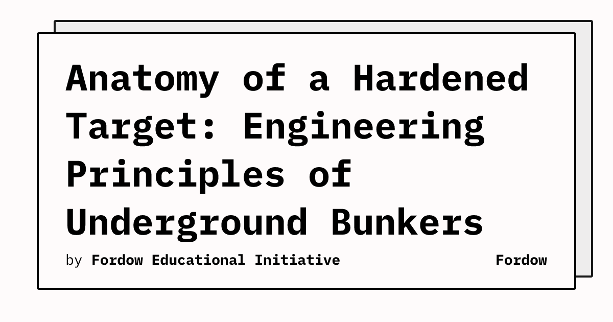 Anatomy of a Hardened Target: Engineering Principles of Underground ...